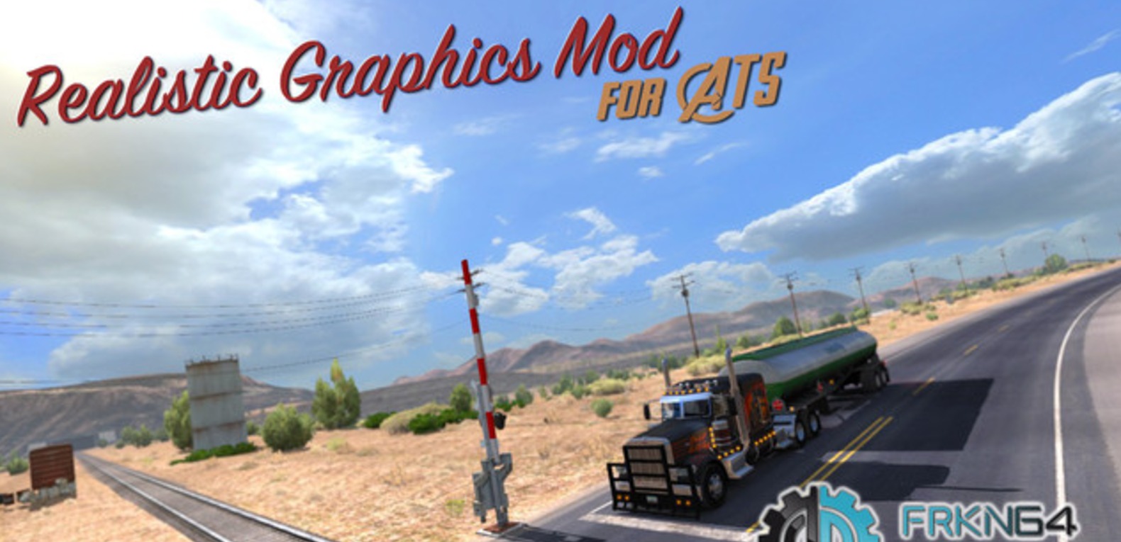 Realistic Graphics Mod v 1.7.1 – by Frkn64 for ATS MOD - ATS Mod ...