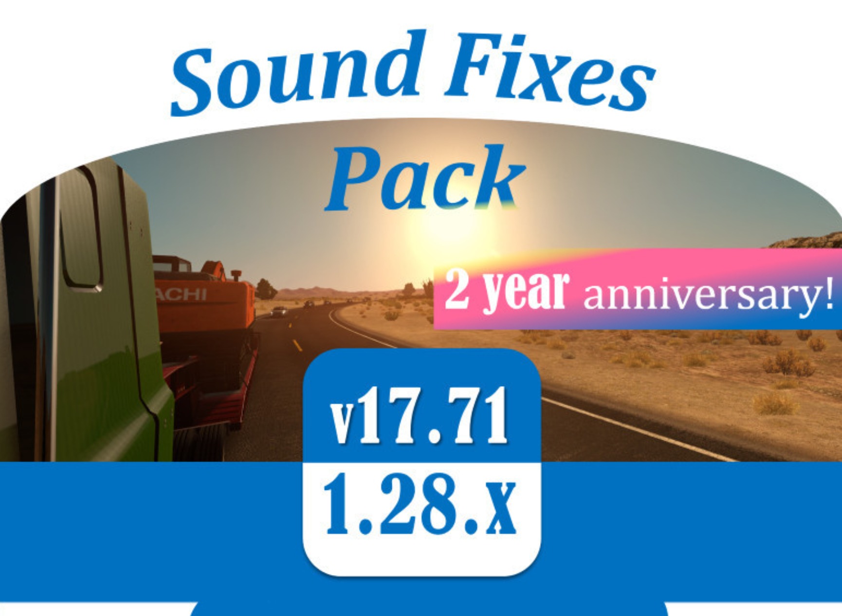 ATS Sound Fixes Pack v 17.71 – Anniversary edition - ATS Mod | American ...