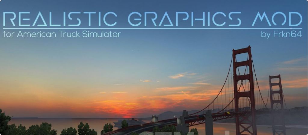 Realistic Graphics Mod version 2.1.3 for ATS - ATS Mod | American Truck ...