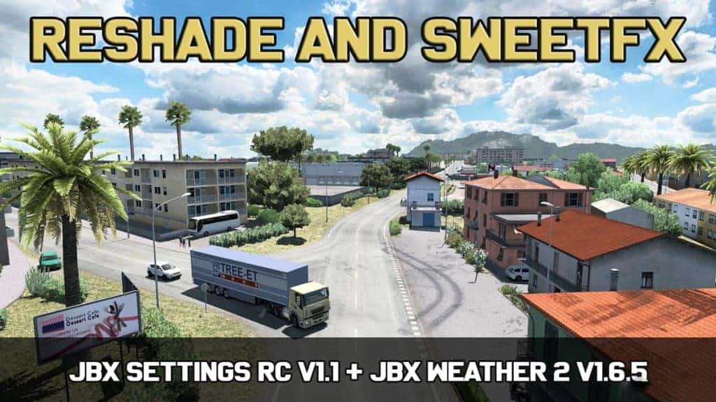 JBX Settings RC v1.1 – Reshade Mod - ATS Mod | American Truck Simulator Mod