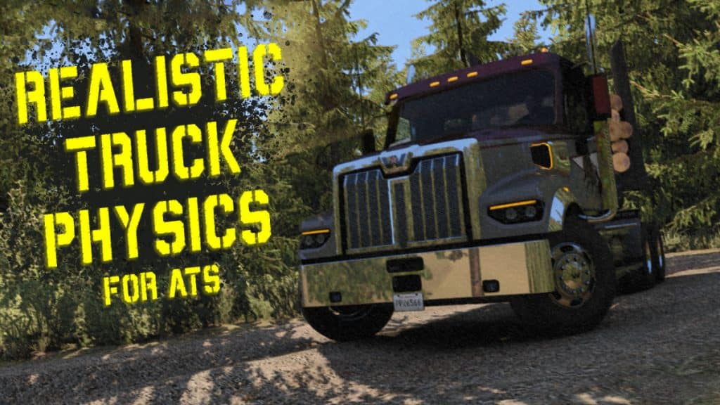 Realistic Truck Physics Mod v2.0 Mod - ATS Mod | American Truck ...