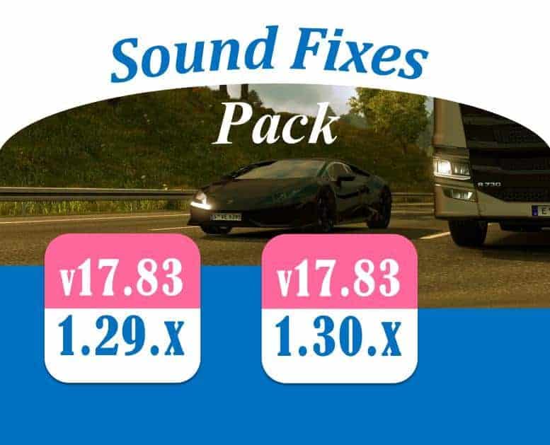 SOUND FIXES PACK V17.83 Mod - ATS Mod | American Truck Simulator Mod