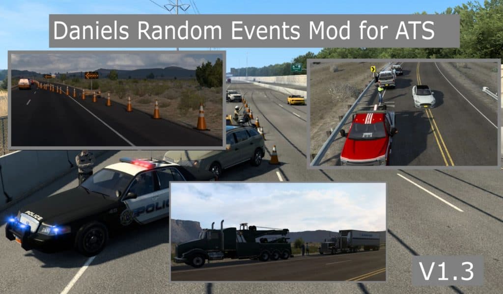 Daniels Random Events V1.3 1.43 Mod - ATS Mod | American Truck ...