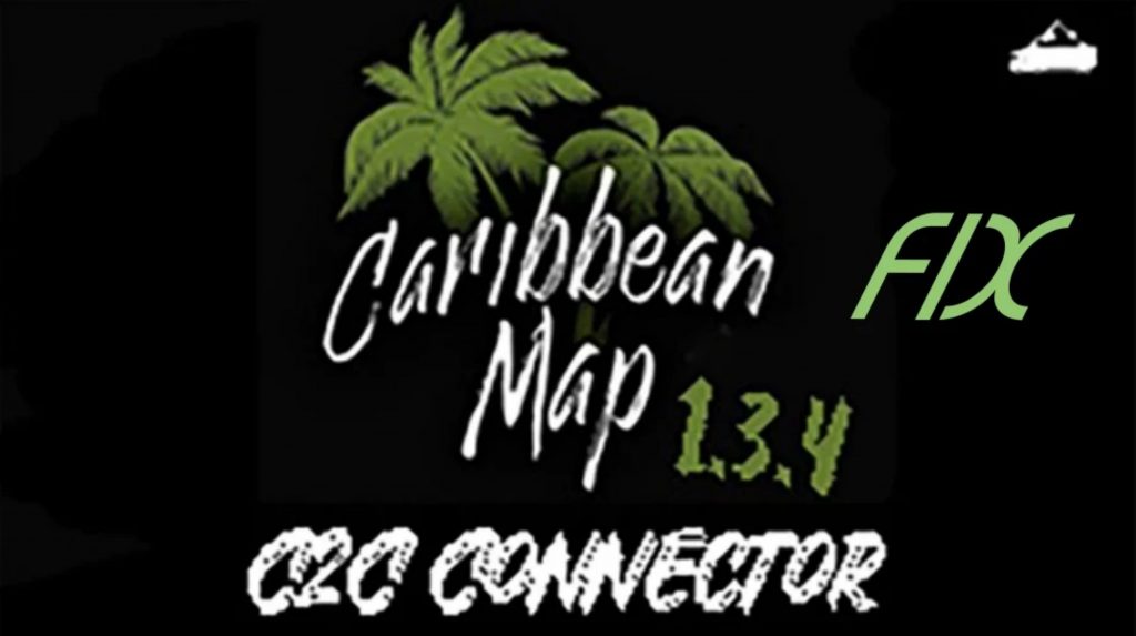 Caribbean C2C Fix 1.49 Mod - ATS Mod | American Truck Simulator Mod