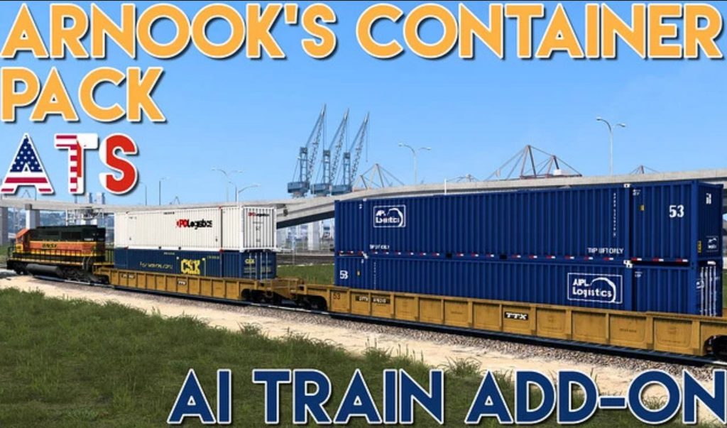 Arnooks Container Pack Train AddOn ATS 1.49 Mod - ATS Mod | American ...