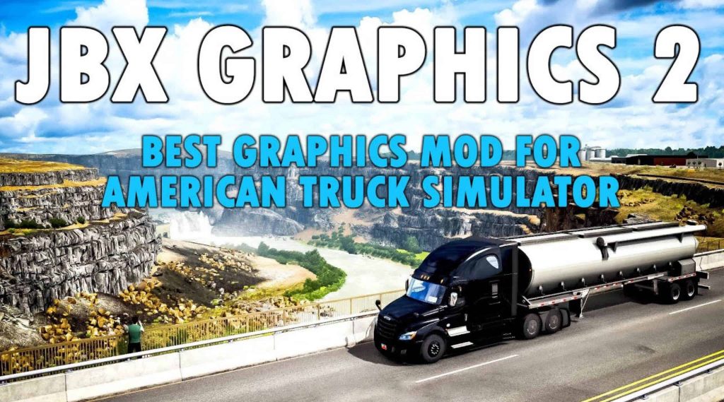 JBX Graphics 2 for ATS v1.8 Mod - ATS Mod | American Truck Simulator Mod