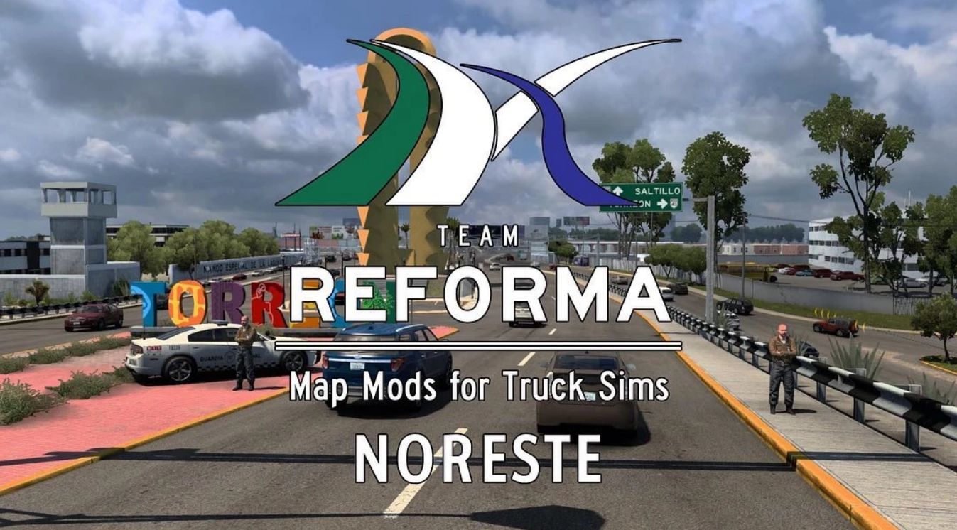 Reforma Noreste v3.11 1.54 Mod - ATS Mod | American Truck Simulator Mod