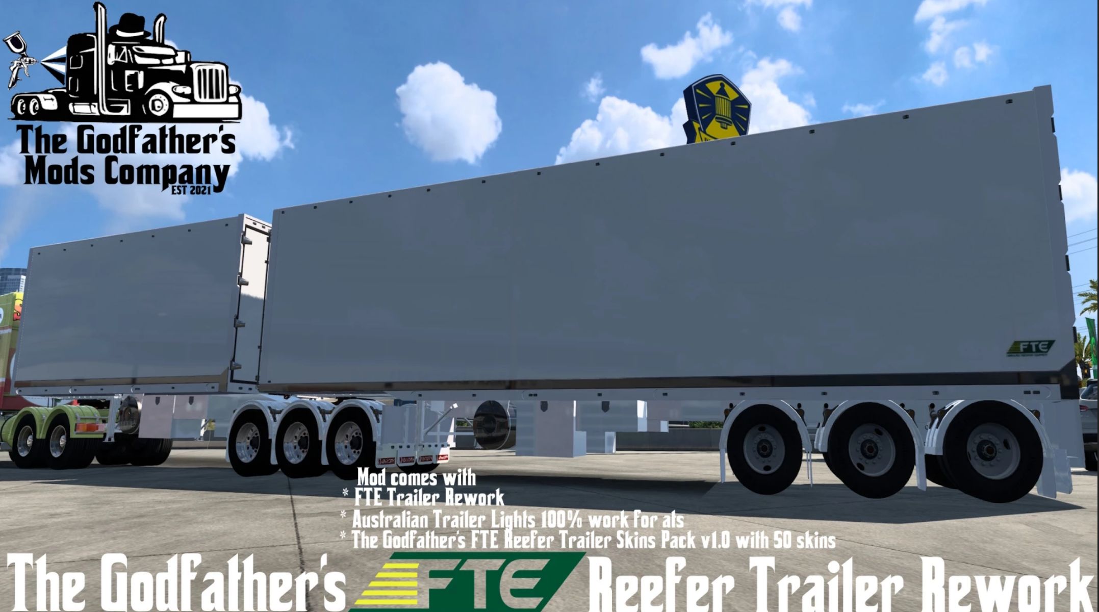 The Godfather's FTE Reefer Trailer Mega Pack v1.0 Mod - ATS Mod | American Truck Simulator Mod