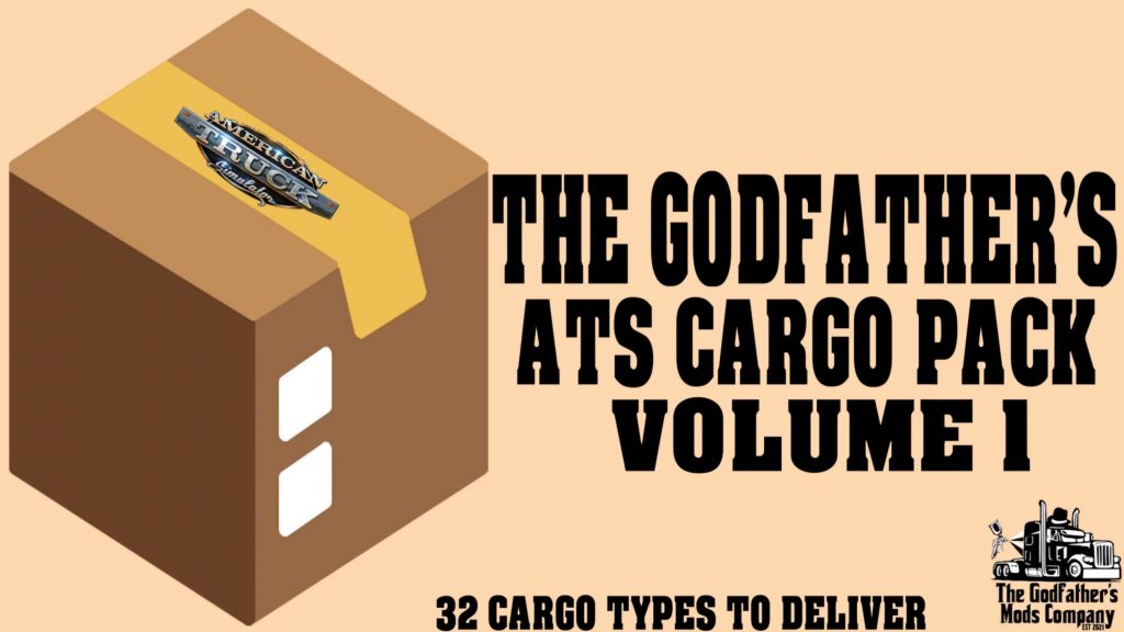 The Godfather's ATS Cargo Pack Volume 1 Mod - ATS Mod | American Truck ...